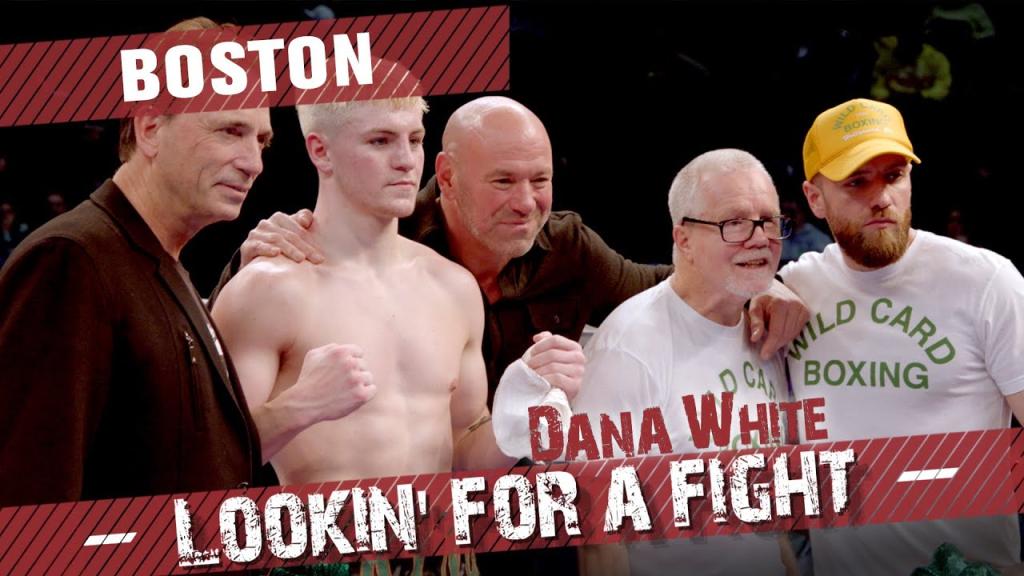 Dana White : Lookin' For a Fight | Boston - UFC Fans Dana White : Lookin' For a Fight | Boston - UFC Fans