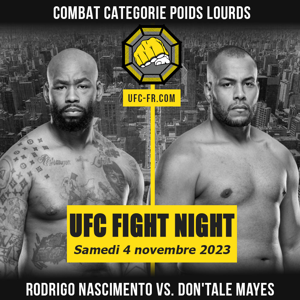 Rodrigo Nascimento vs. Don'tale Mayes - UFC ON ESPN+ 89 - UFC Fans