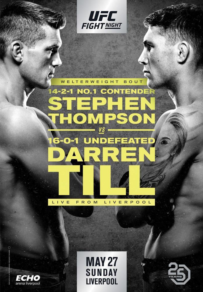 UFC FIGHT NIGHT 130 - THOMPSON VS. TILL - UFC Fans